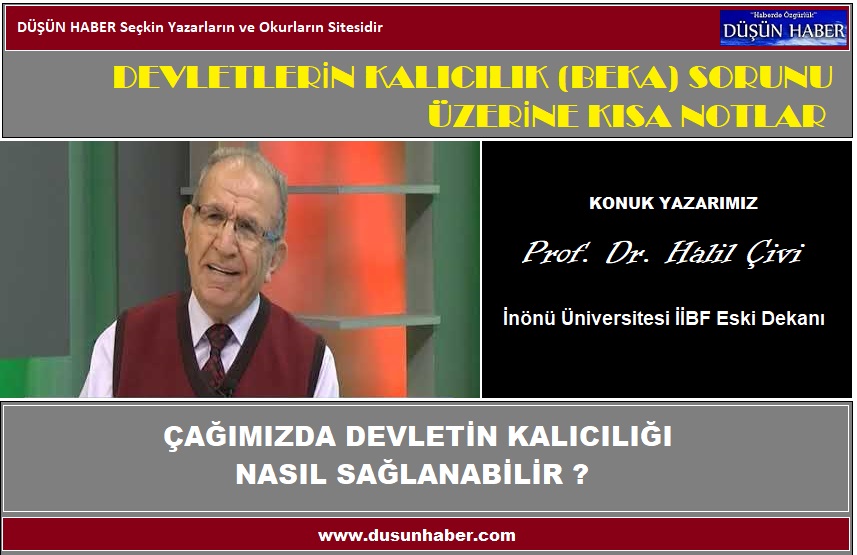 TÜRKİYE VE DÜNYA DOSYASI /// Prof. Dr. Halil Çivi : DEVLETLERİN ...